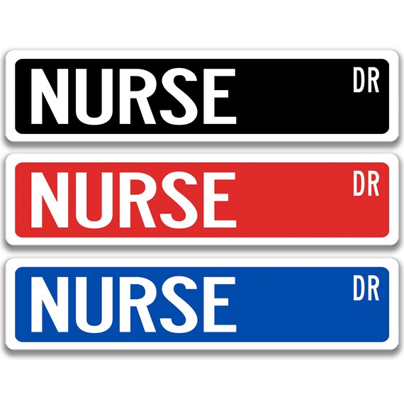 Nurse Sign Nurse Gift Nurse Street Sign Nurse RN Gift - Etsy