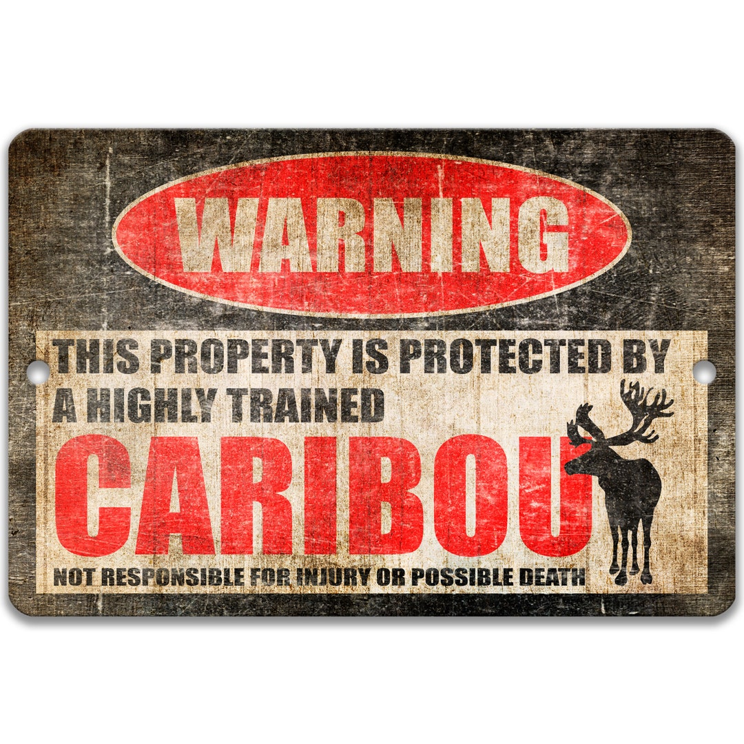 Funny Caribou Warning Sign, Caribou Decor, Caribou Sign, Reindeer ...