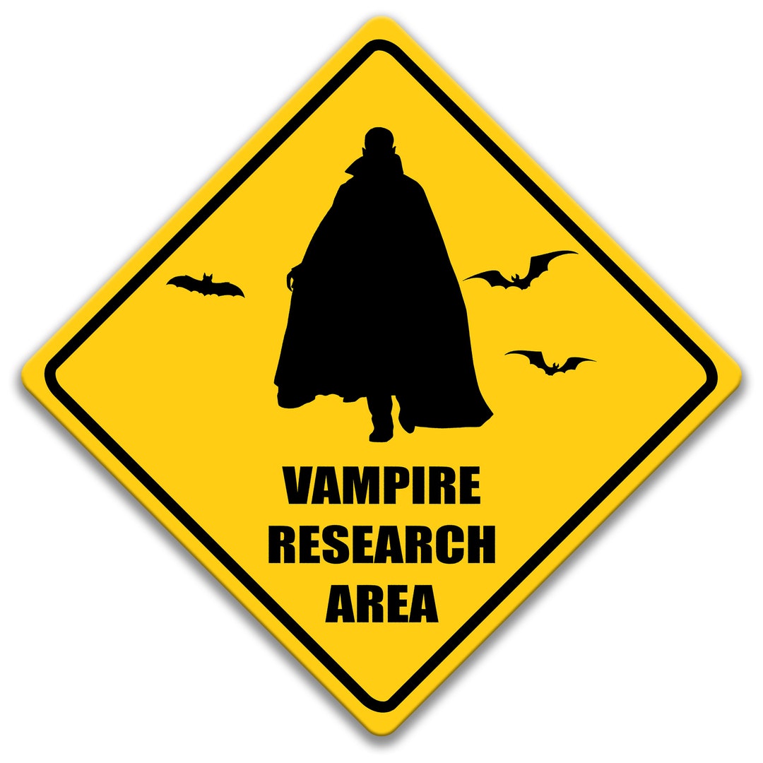 Vampire Sign, Vampire Research Area, Vampire Yard Sign, Vampire Outdoor ...
