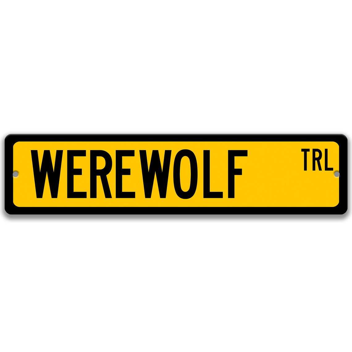 Werewolf Metal Street Sign, Cryptid Outdoor Decor, Humorous Cryptid ...