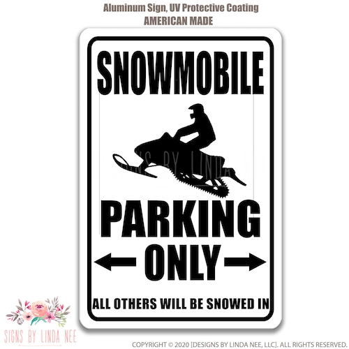 Snowmobile Parking Only Sign Snowmobiling Sign Snowmobile - Etsy