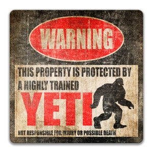 Yeti Sign, Yeti Warning, Cryptid Lover Gift, Abominable Snowman Urban ...