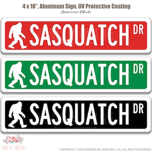 Sasquatch Street Sign, Sasquatch Gift Bigfoot Gift Big Foot Sign Funny ...