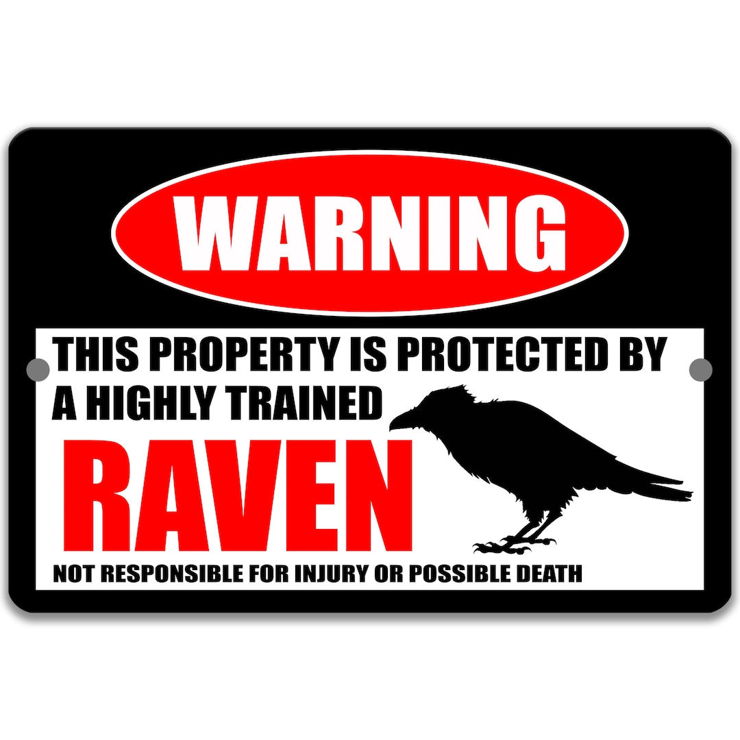 Raven Warning Sign, Funny Raven Sign, Birdwatcher Gifts, No Trespassing ...