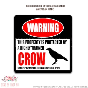 Funny Crow Sign, Crow Warning Sign, No Trespassing Sign, Funny Metal ...