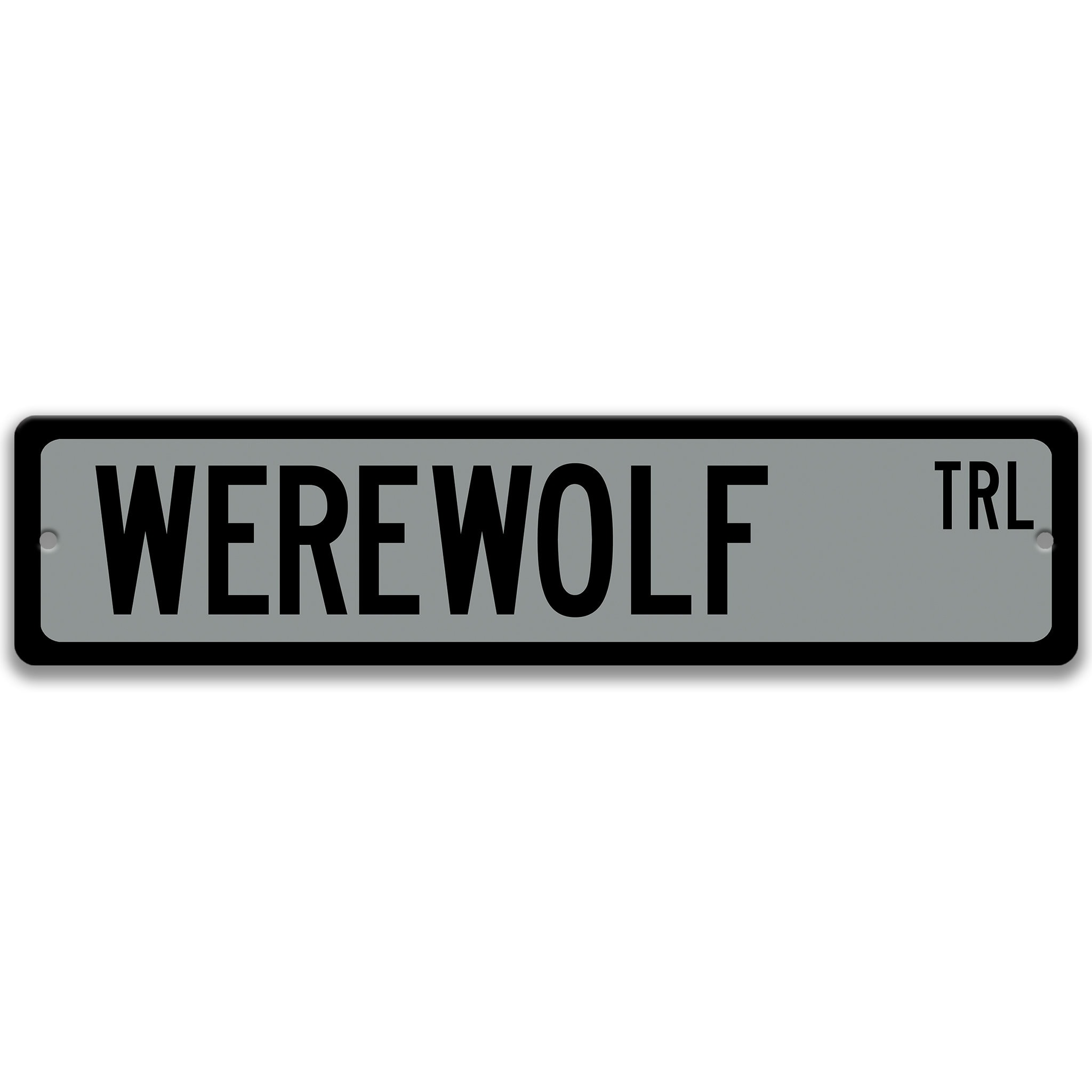 Werewolf Metal Street Sign, Cryptid Outdoor Decor, Humorous Cryptid ...
