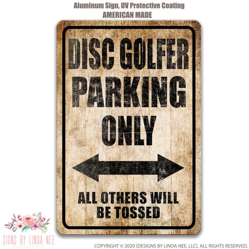 Disc Golf Sign, Disc Golf Parking Only, No Parking Sign, Frisbee Golf ...