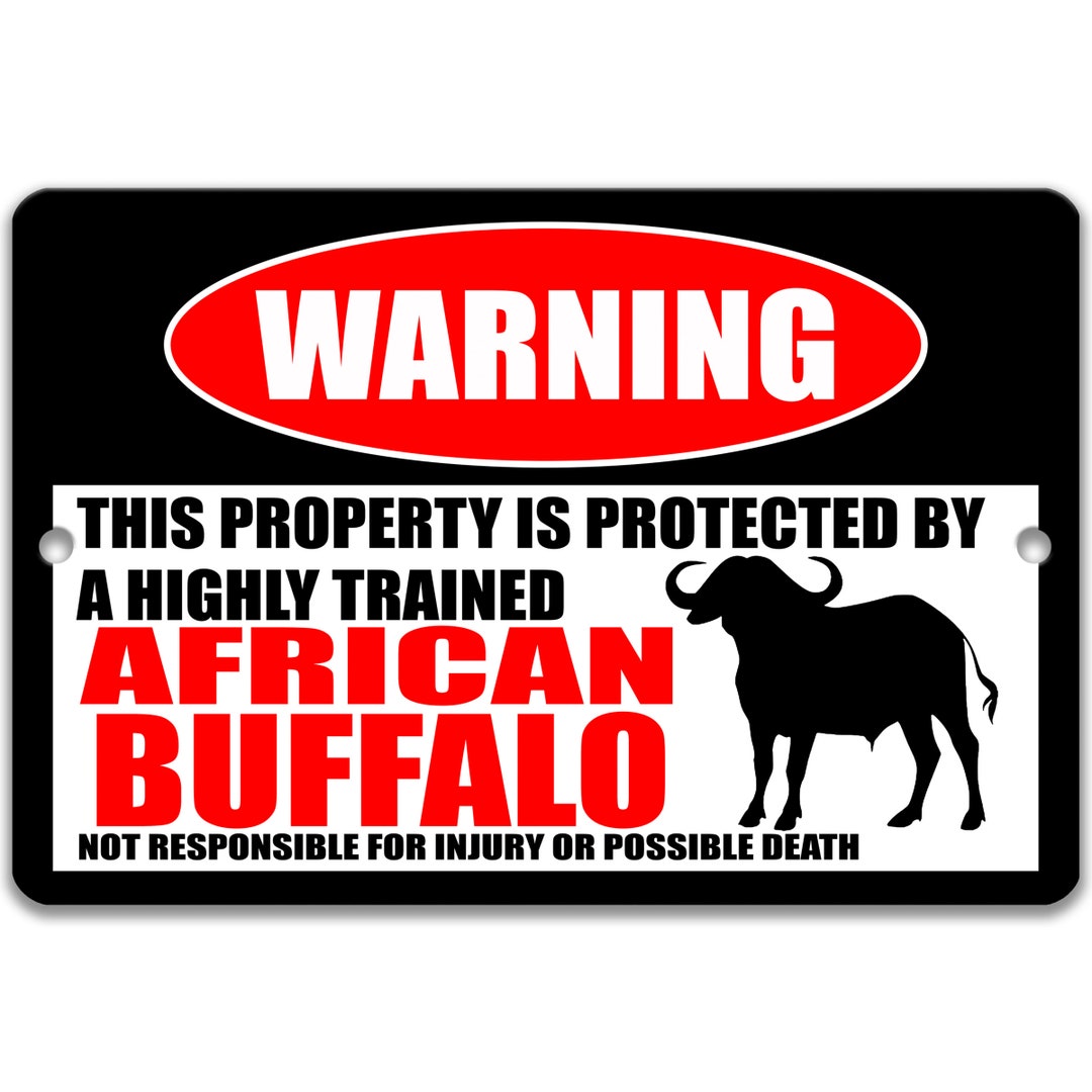 Funny African Buffalo Warning Sign, African Buffalo Decor, African ...