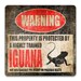 Iguana Sign Funny Iguana Warning Sign Iguana Accessories Metal Sign ...