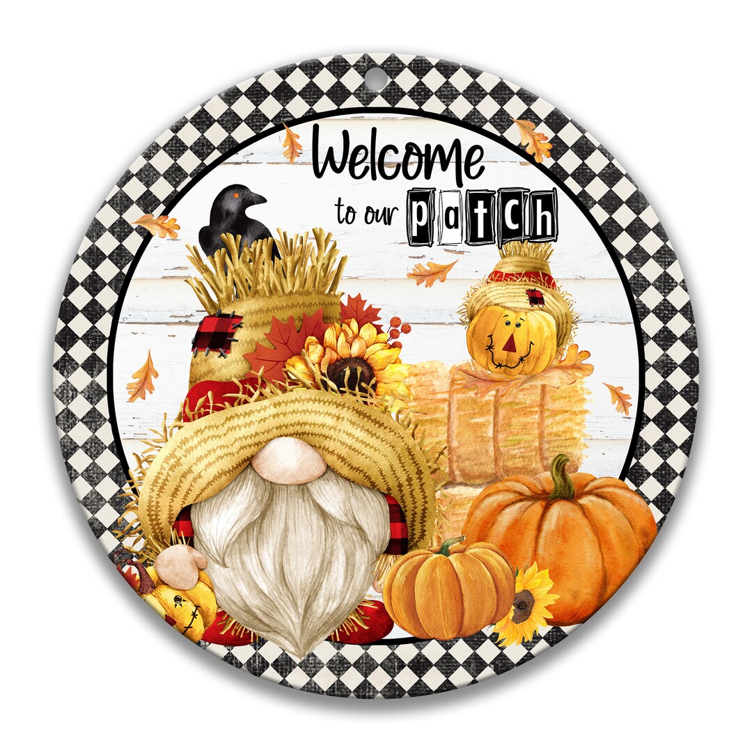 Welcome to Our Patch, Autumn Cute Gnome, Welcome Sign, 3" 8" 12 ...