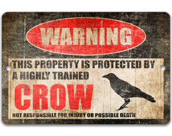 Funny Crow Sign Crow Warning Sign No Trespassing Sign Funny - Etsy