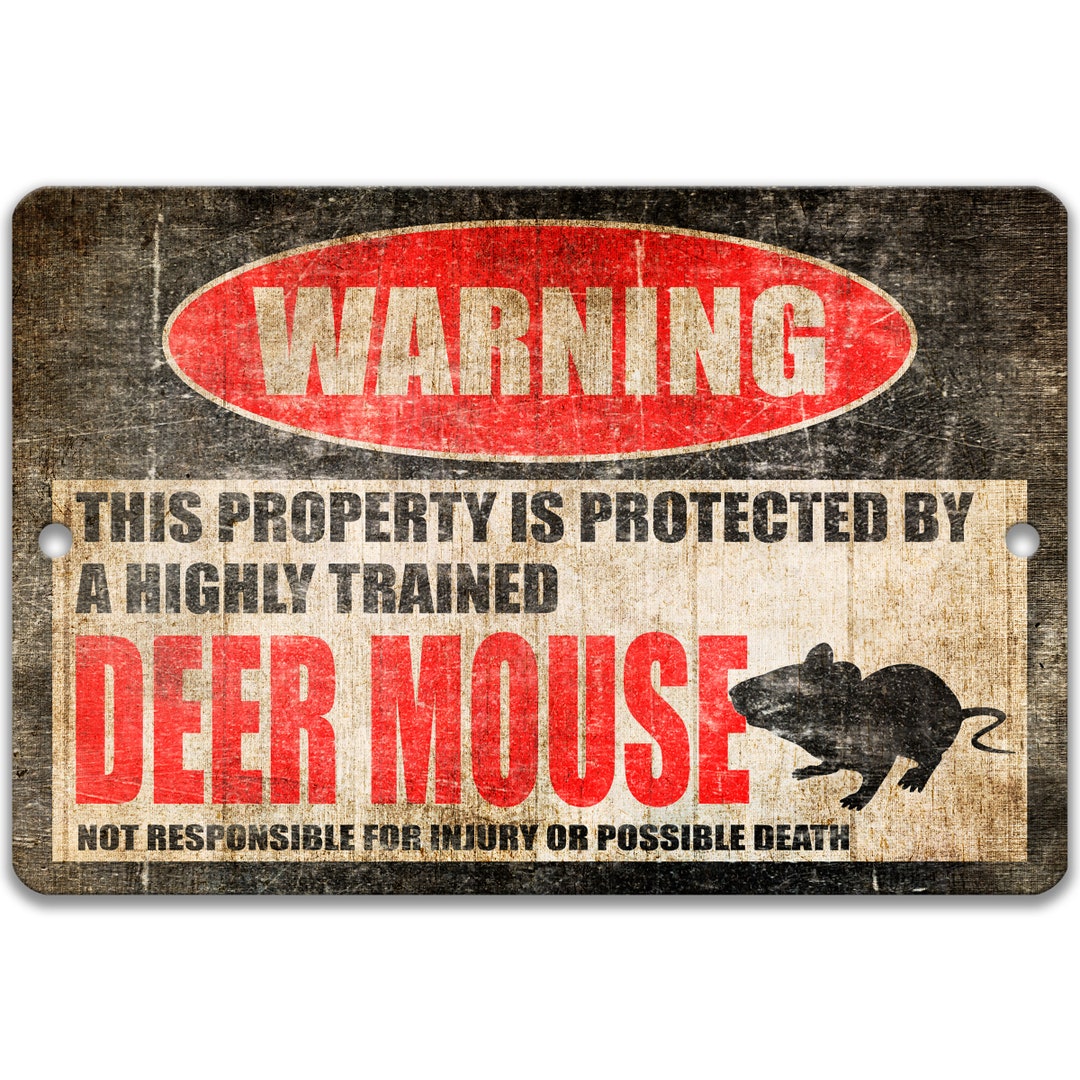 Funny Deer Mouse Warning Sign, Beware of Deer Mouse Sign, Field Mouse ...