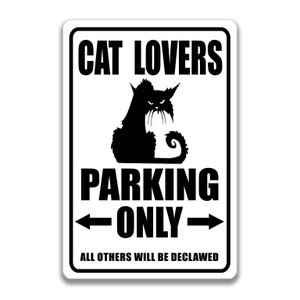 Cat Lovers Parking Sign, Funny Cat Gift, Family Cat Decor, Feline Sign ...