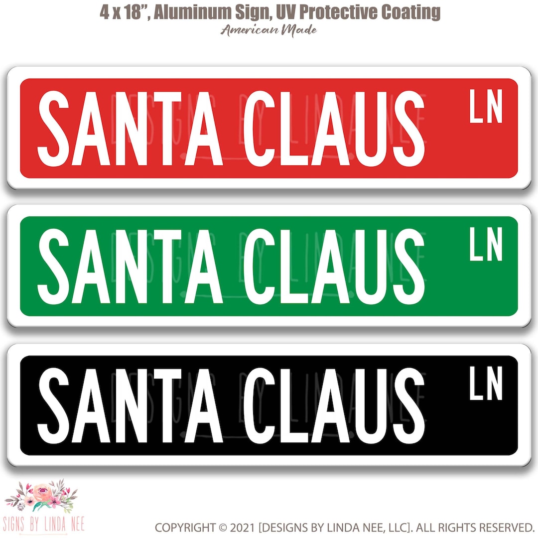 Santa Claus Street Sign, Christmas Front Yard Sign, Santa Claus ...