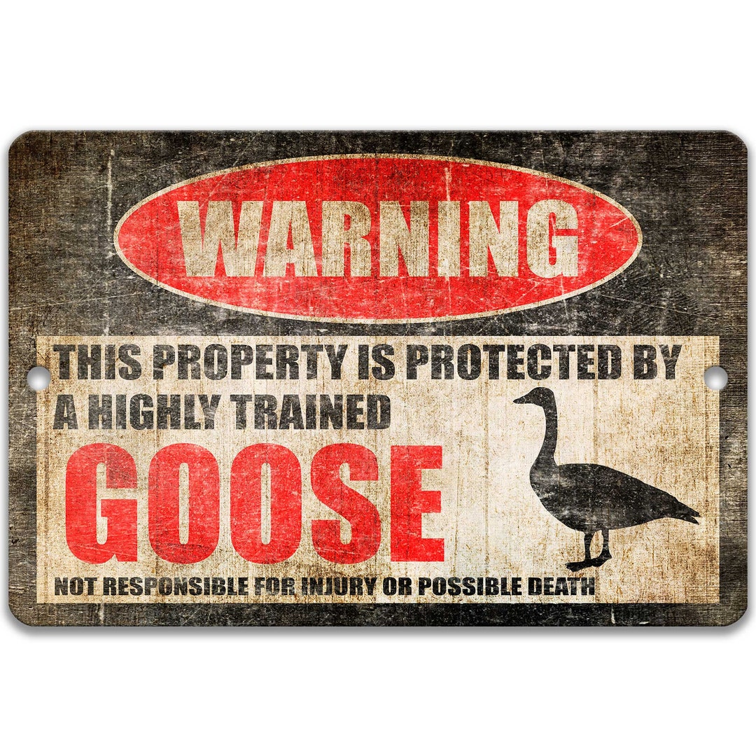 Goose Sign Goose Warning Sign Funny Goose Sign Goose Coop Sign Goose ...