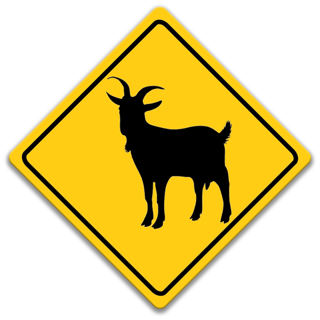 Goat Sign, Goat Crossing Sign, Barn Sign, Goat Diamond Sign, Goat ...