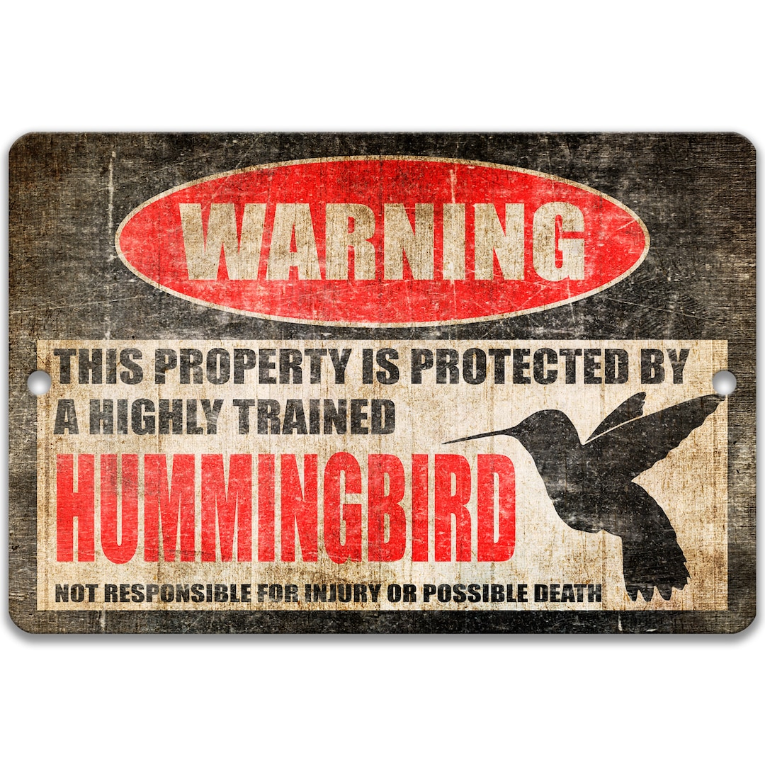 Hummingbird Metal Sign, Hummingbird Warning, Campsite Welcome Sign ...
