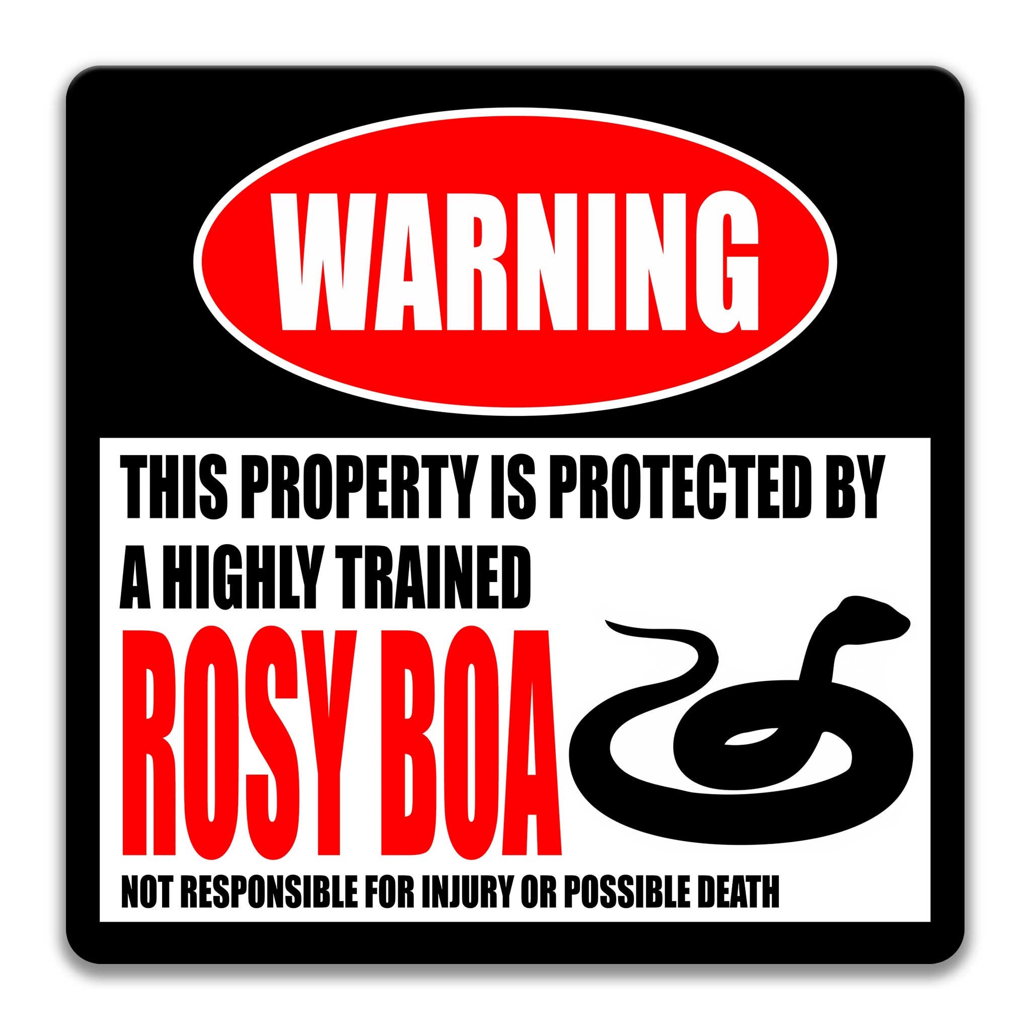 Rosy Boa Warning Sign Rosy Boa Sign Rosy Boa Gift Rosy Boa - Etsy
