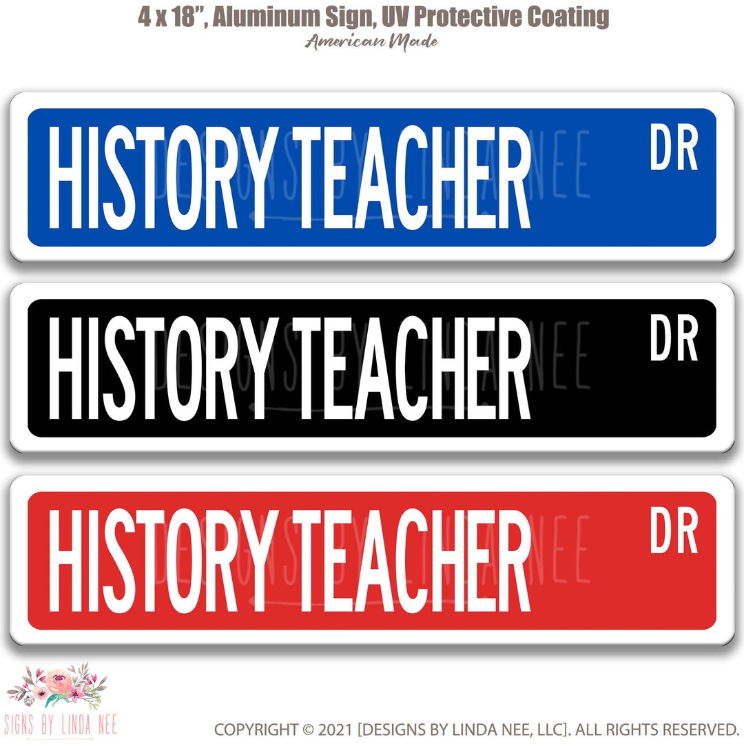 History Teacher Street Sign, 3 Size Classroom Door Sign, Social Studies ...
