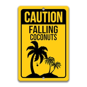 Caution - Falling Coconuts Sign, Palm Trees Sign, Tropical Decor, Ocean ...