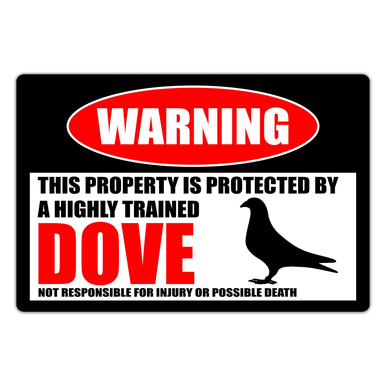 Funny Dove Sign Dove Warning Sign No Trespassing Sign Funny - Etsy