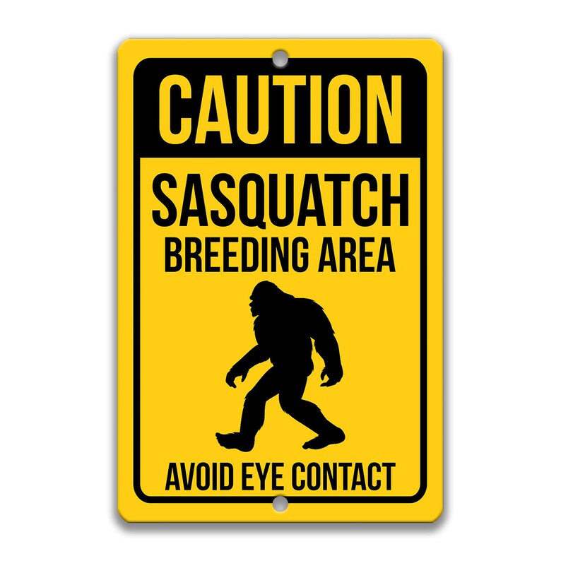 Sasquatch Sign Sasquatch Breeding Area Protected by Sasquatch - Etsy