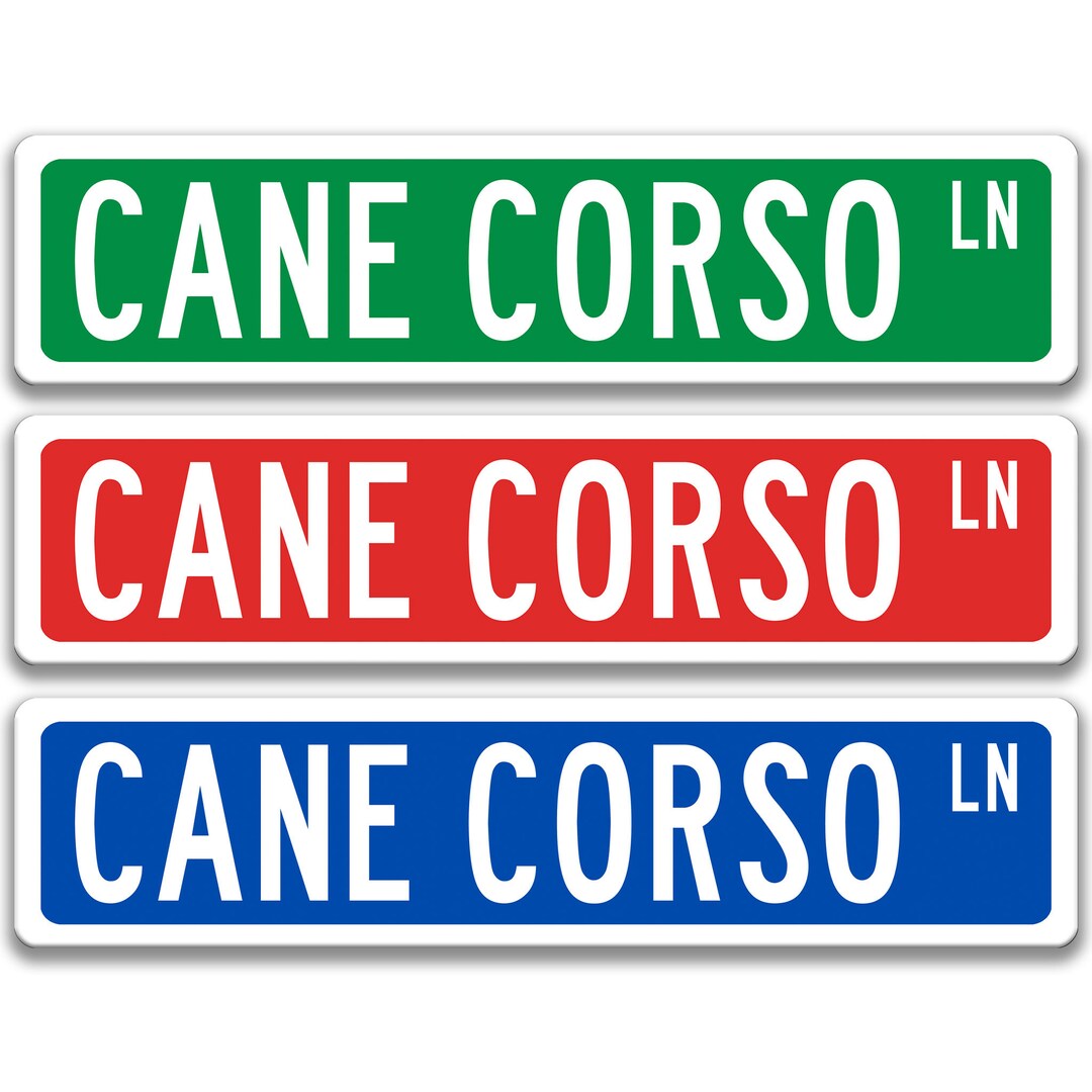 Cane Corso Street Sign Cane Corso Gift Cane Corso Lover Custom Street ...
