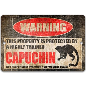 Capuchin Sign Funny Monkey Sign Funny Warning Sign Monkey Decor Monkey ...