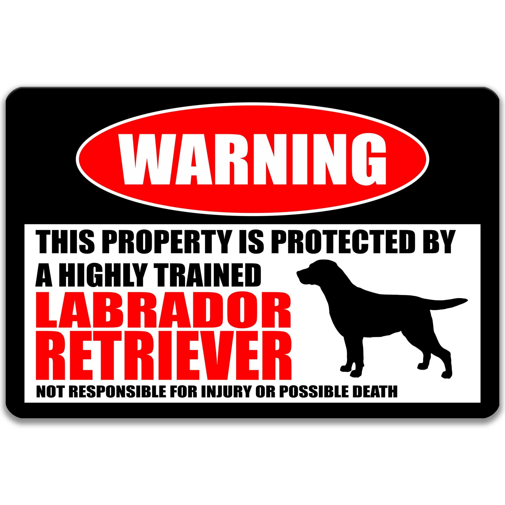 Labrador Retriever Sign Funny Dog Sign No Trespassing Sign | Etsy