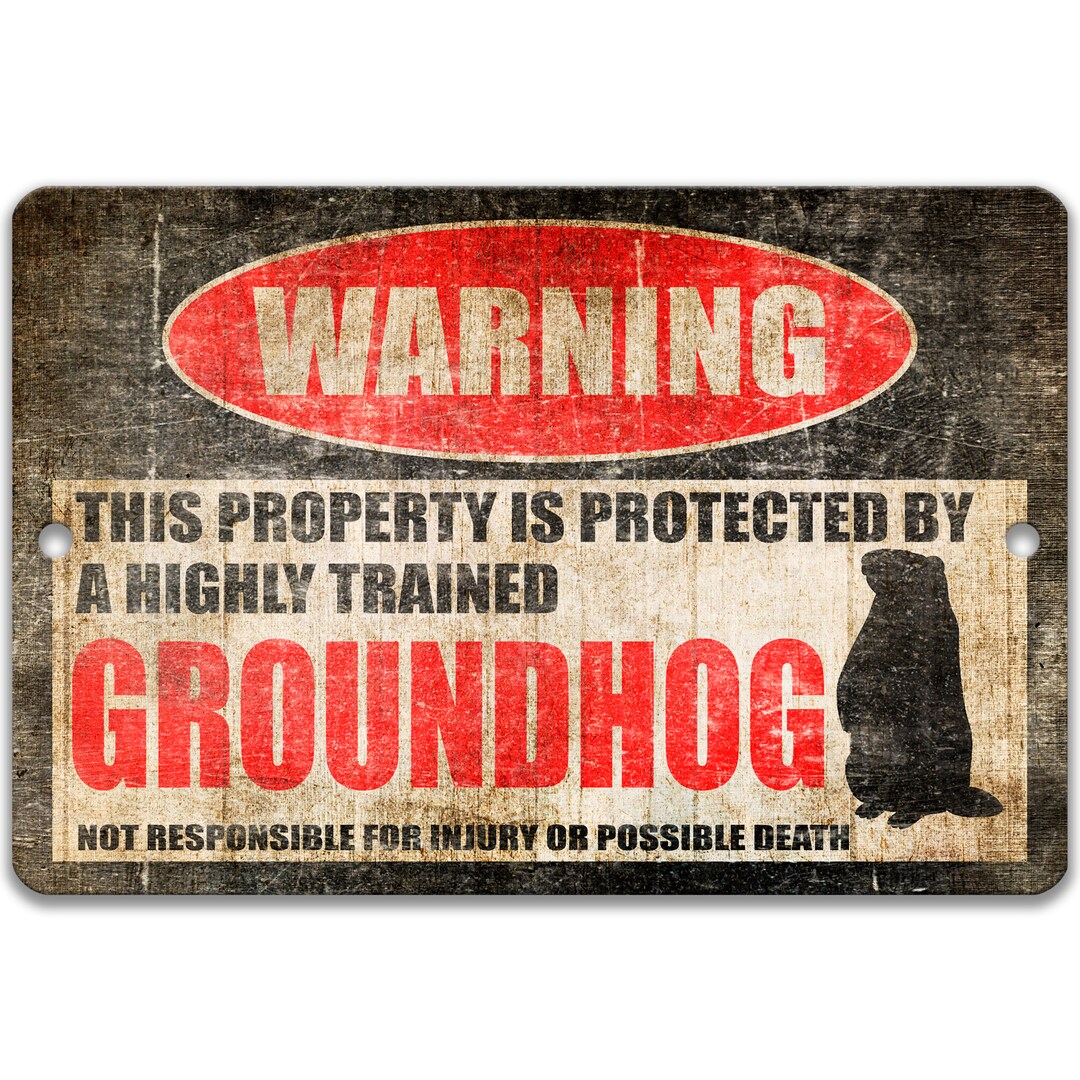Groundhog Metal Sign, Groundhog Warning, Campsite Welcome Sign ...