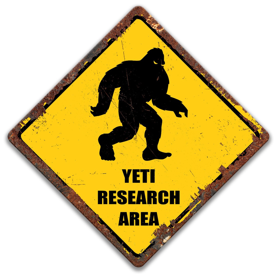 Yeti Sign, Bigfoot Research Area Sign, Yeti Yard Sign, Sasquatch ...