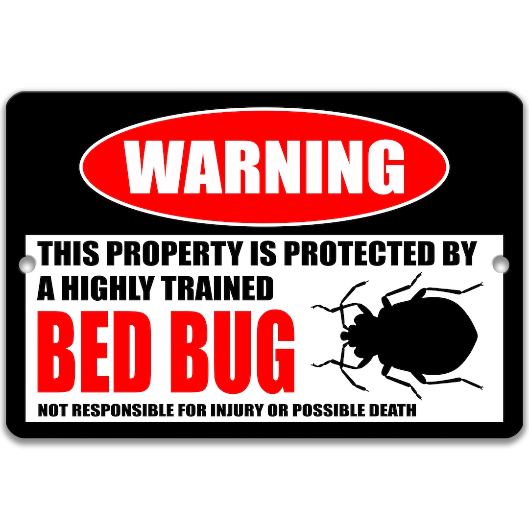 Funny Bed Bug Warning Sign, Bed Bug Decor, Bed Bug Sign, Chinch Sign, Red Coats Sign, Joke Sign ...