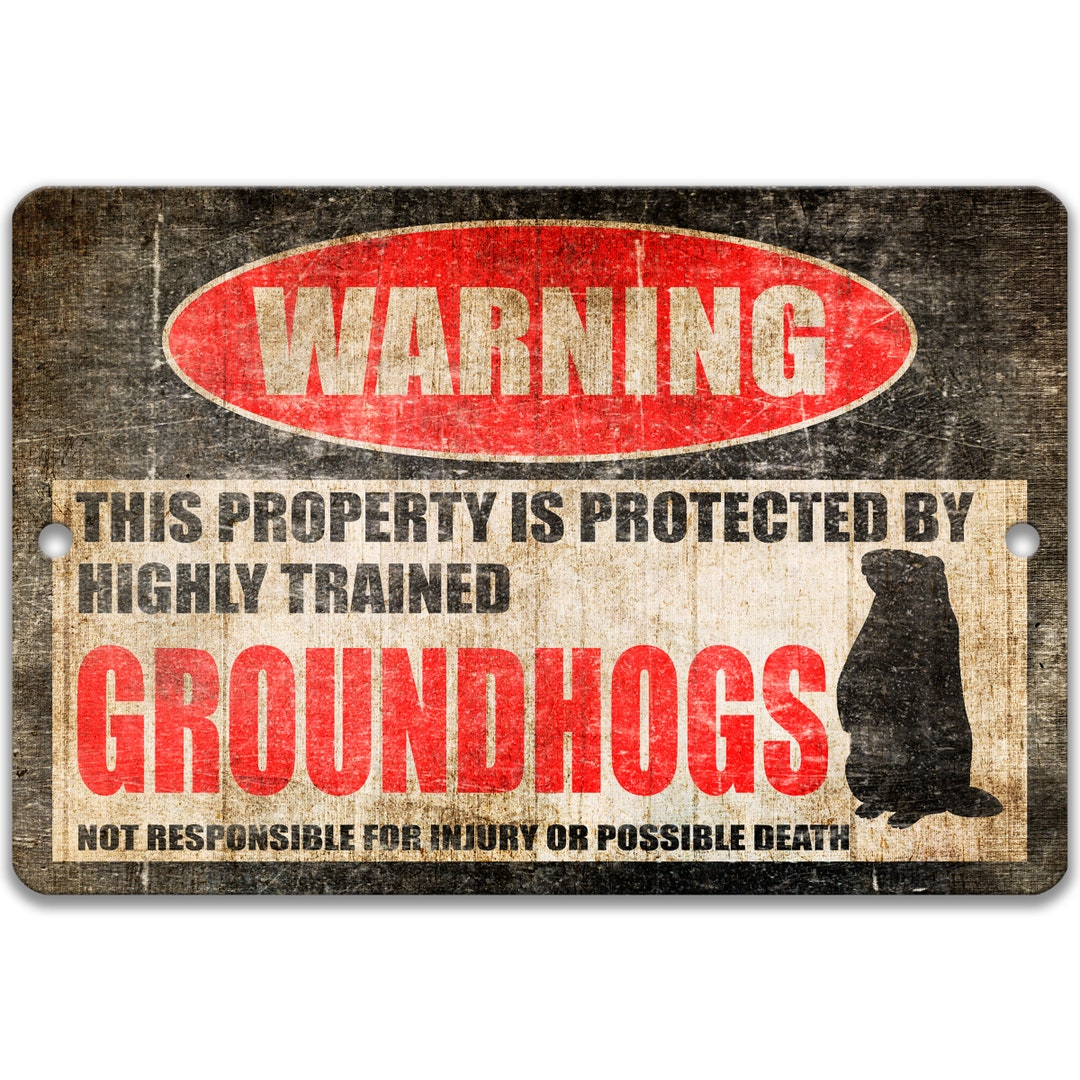 Groundhog Metal Sign, Groundhog Warning, Campsite Welcome Sign ...