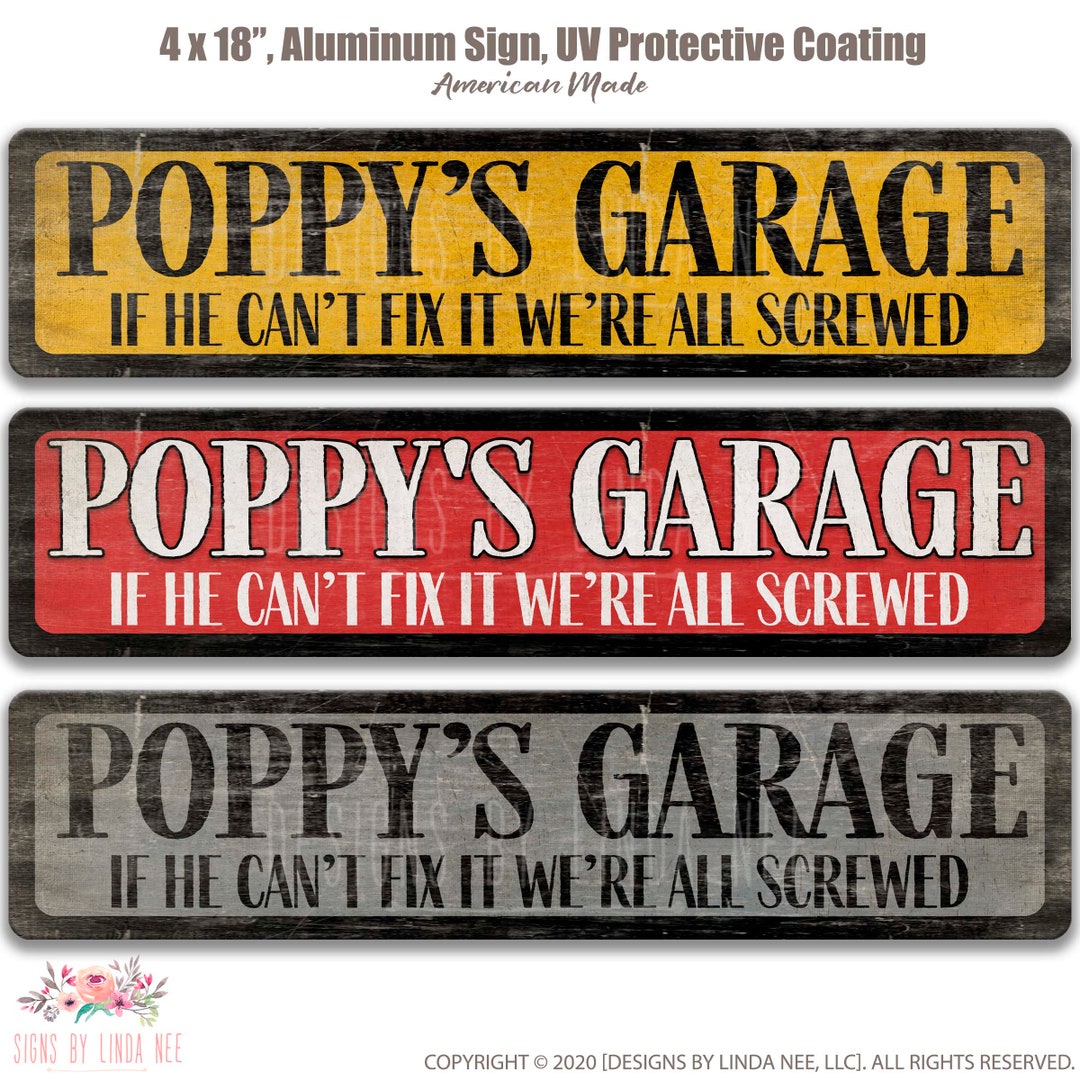 Father's Day Gift Poppy's Garage Street Sign If He Can't Fix It We're ...