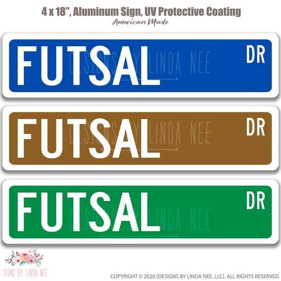 Futsal Futsal Sign Futsal Street Sign Soccer Gift Soccer | Etsy