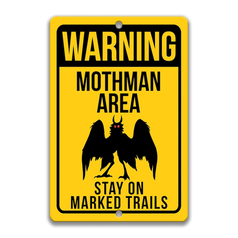 Mothman Warning Sign, Cryptid Trail Caution Metal Sign, West Virginia ...