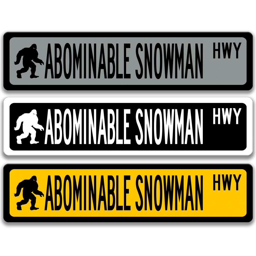 Abominable Snowman Street Sign, Abominable Snowman Gift Abominable ...