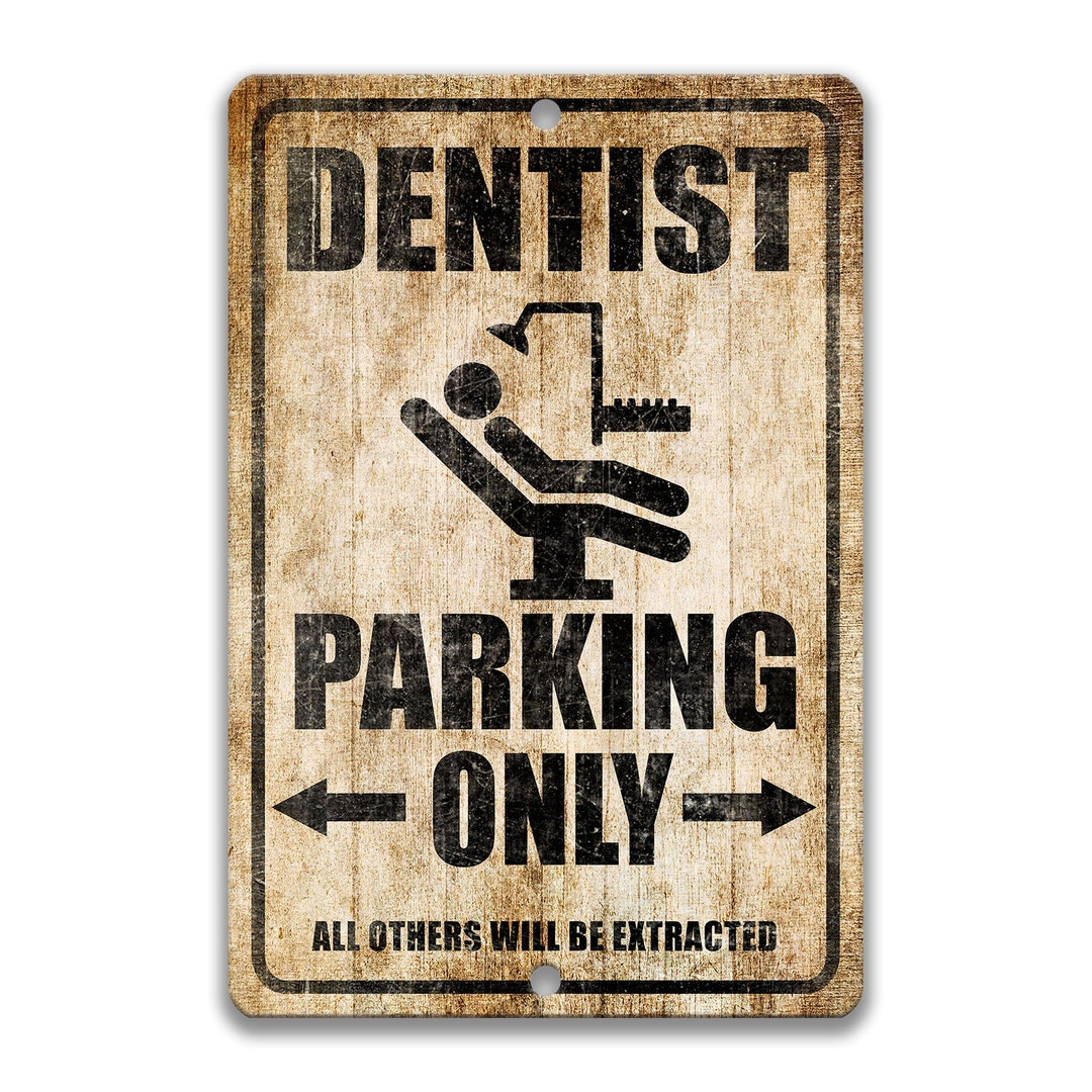 Dentist Parking Sign, Dentist Gift, Dentist Office Decor, Gift for ...