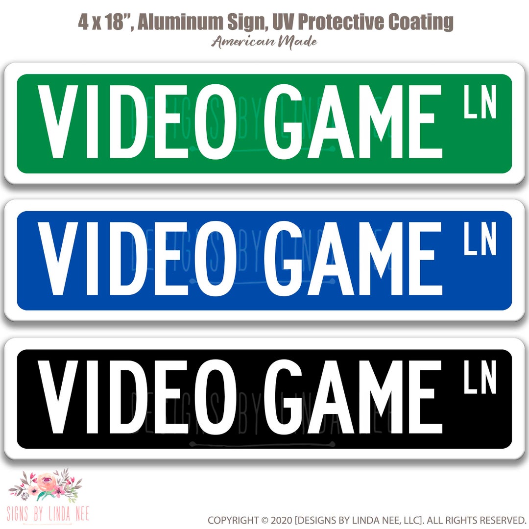 Video Game Sign, Game Room Sign, Man Cave Sign, Custom Street Sign ...