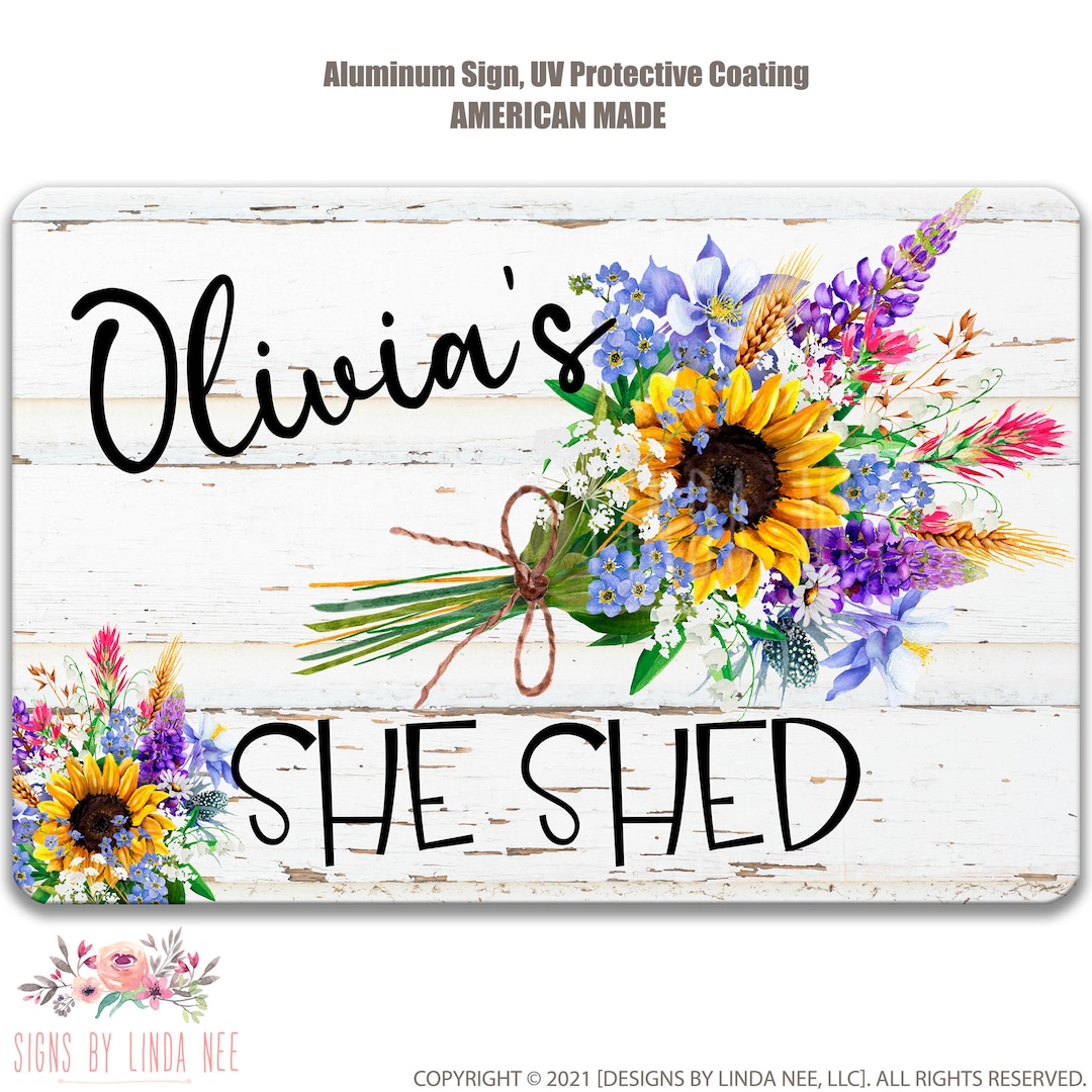 Personalized She Shed Sign, Floral Bouquet Custom Woman's She Shed Sign ...