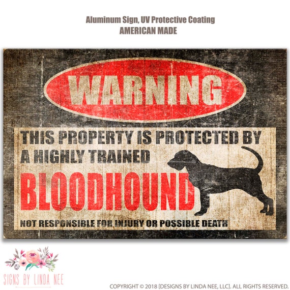 Bloodhound Sign No Trespassing Sign Funny Dog Sign Dog Warning | Etsy