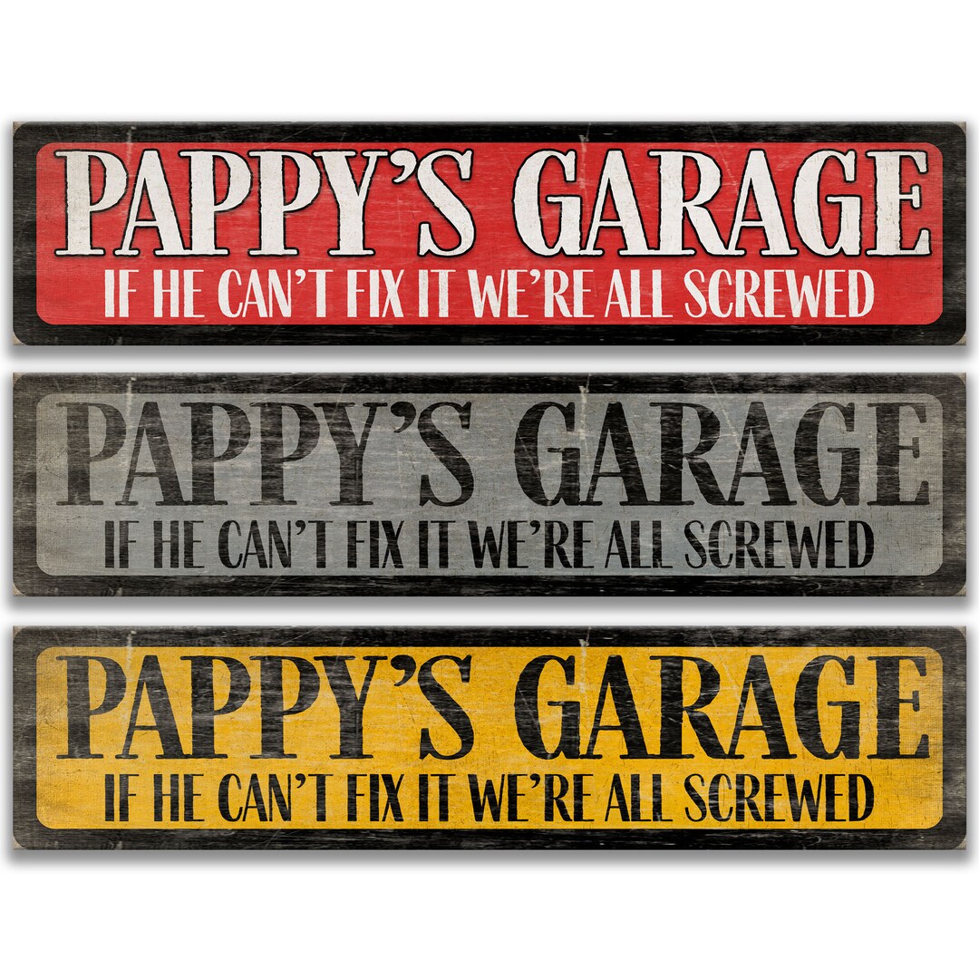Pappy's Garage, We're All Screwed Garage Sign, Gift for Him, Man Cave ...
