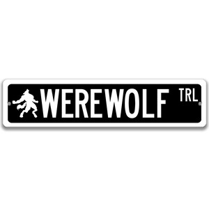 Werewolf Metal Street Sign, Cryptid Outdoor Decor, Humorous Cryptid ...