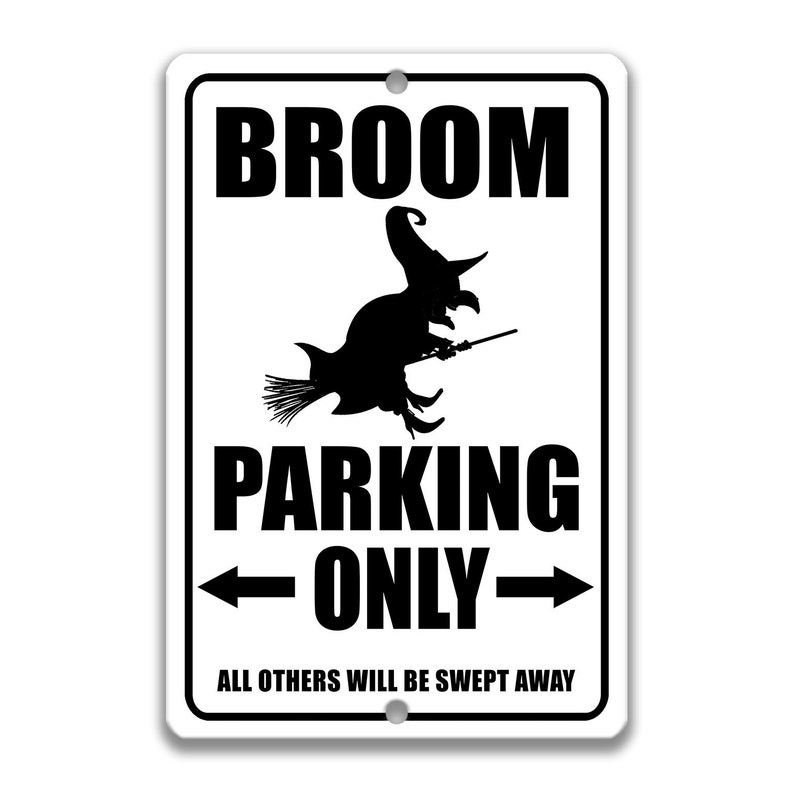 Broom Parking Sign Broom Sign Witches Broom Sign - Etsy
