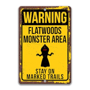 Flatwoods Monster Sign, Flatwoods Monster Breeding Area, Mythical ...