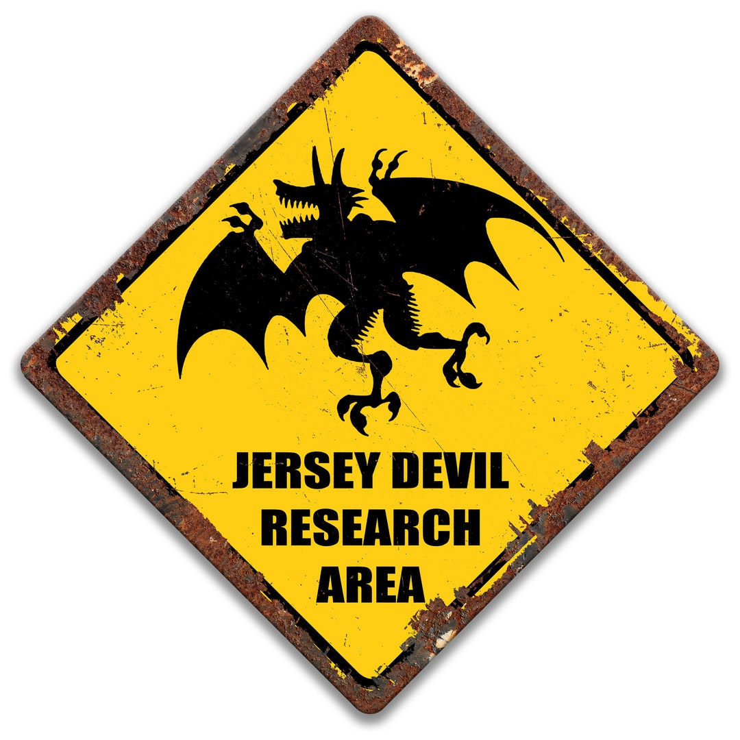 Jersey Devil Research Area Sign, Leeds Devil, Humanoid, Pterodactyl ...