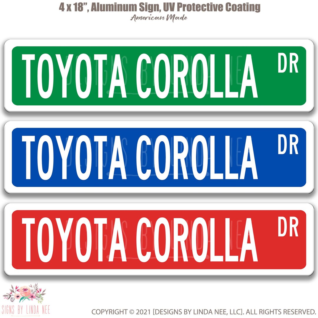 Toyota Corolla Street Sign, Garage Sign, Auto Accessories A-SSV007 - Etsy