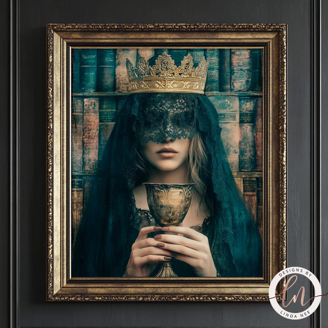 Veiled Queen Chalice Fine Art Print, Gothic Dark Academia Wall Art ...