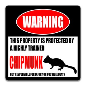 Chipmunk Sign Funny Chipmunk Sign Chipmunk Accessories Chipmunk Warning ...
