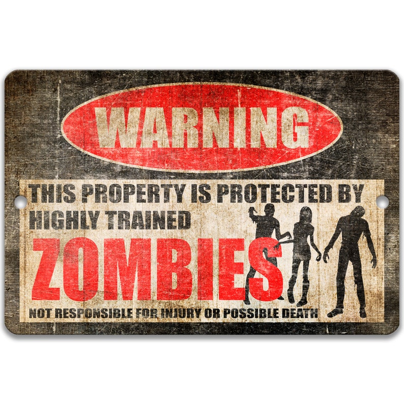 Zombie Sign Funny Zombie Warning Sign Cryptid Sign Zombie - Etsy
